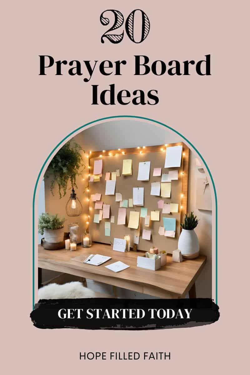 20 Prayer Board Ideas For Growing In Your Faith - Hope Filled Faith