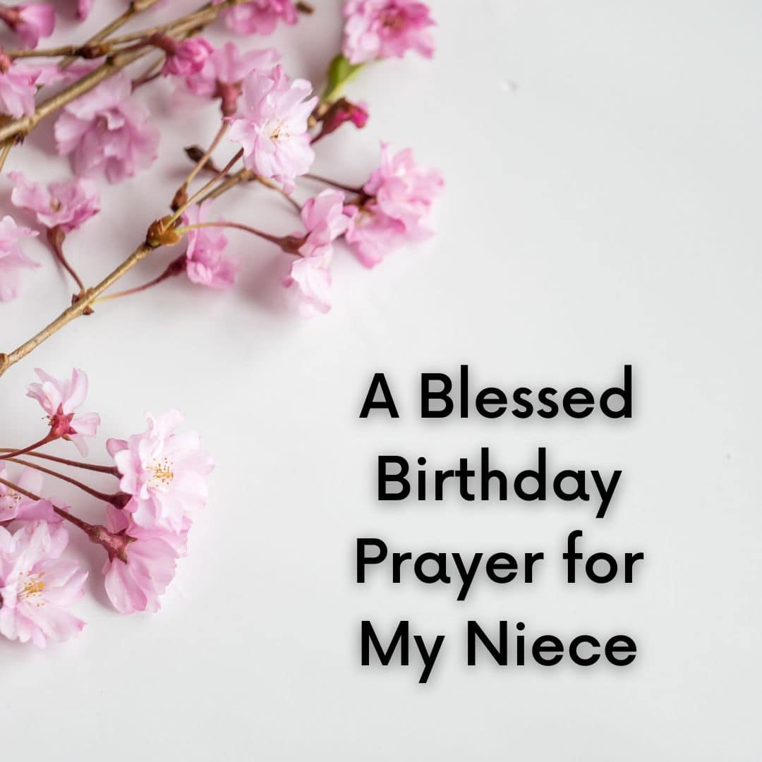 Prayer For My Niece: 8 Prayers And Blessings For Nieces - Hope Filled Faith
