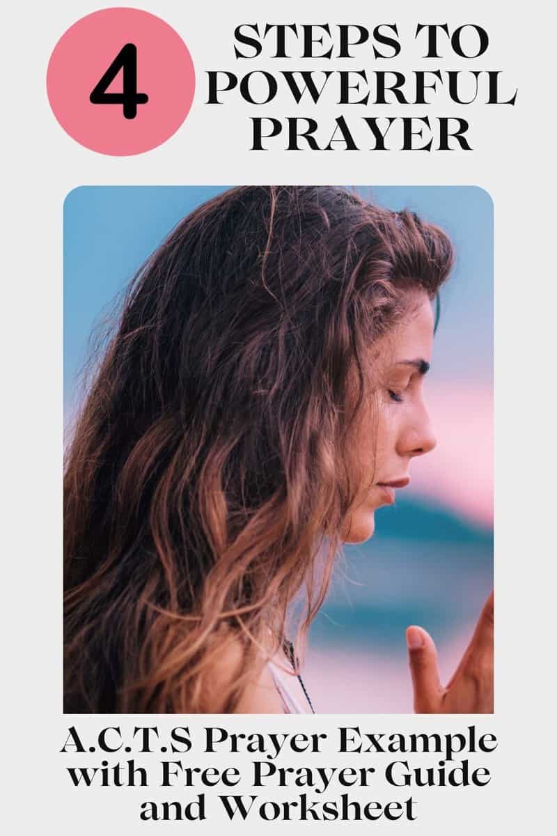 ACTS Prayer Example: 4 Simple Steps To Powerful Prayer