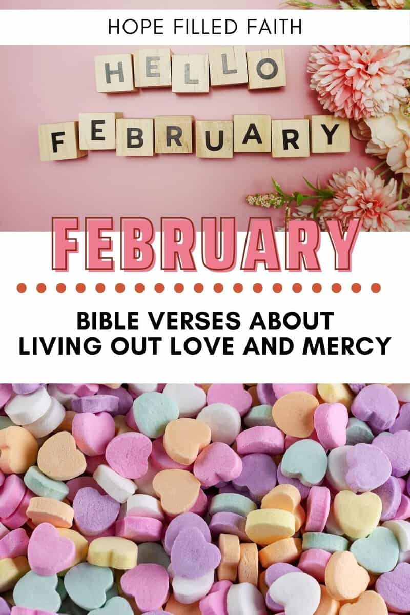 Bible Verses For February: Living Out Love And Mercy