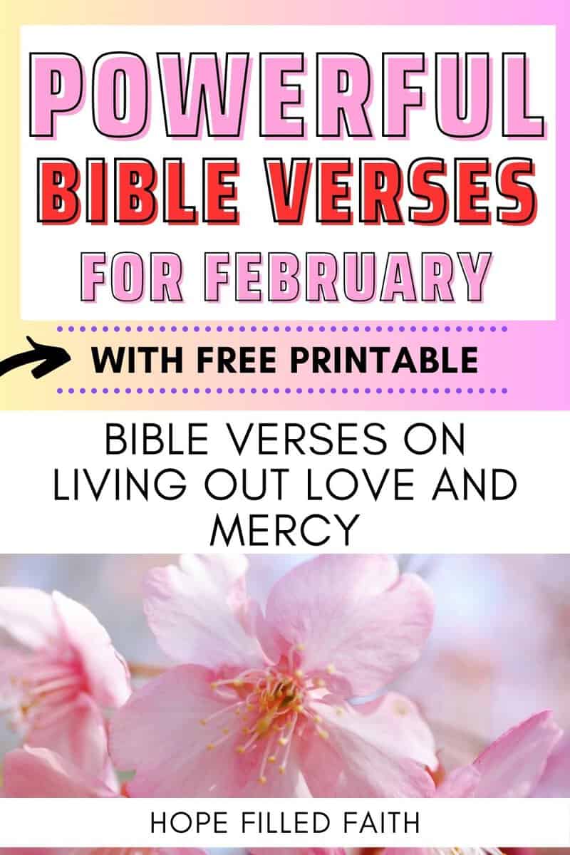 Bible Verses For February: Living Out Love And Mercy