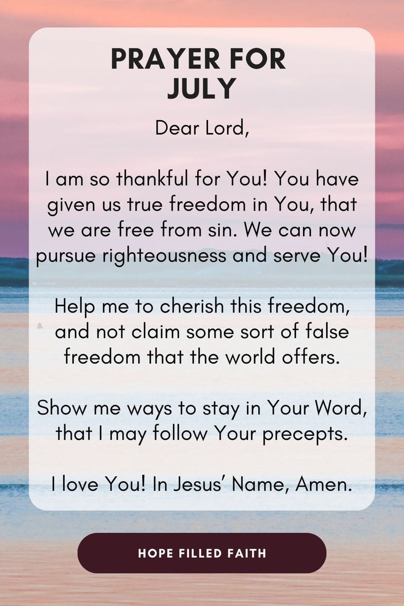 Bible Verses For July: True Freedom Through Faith