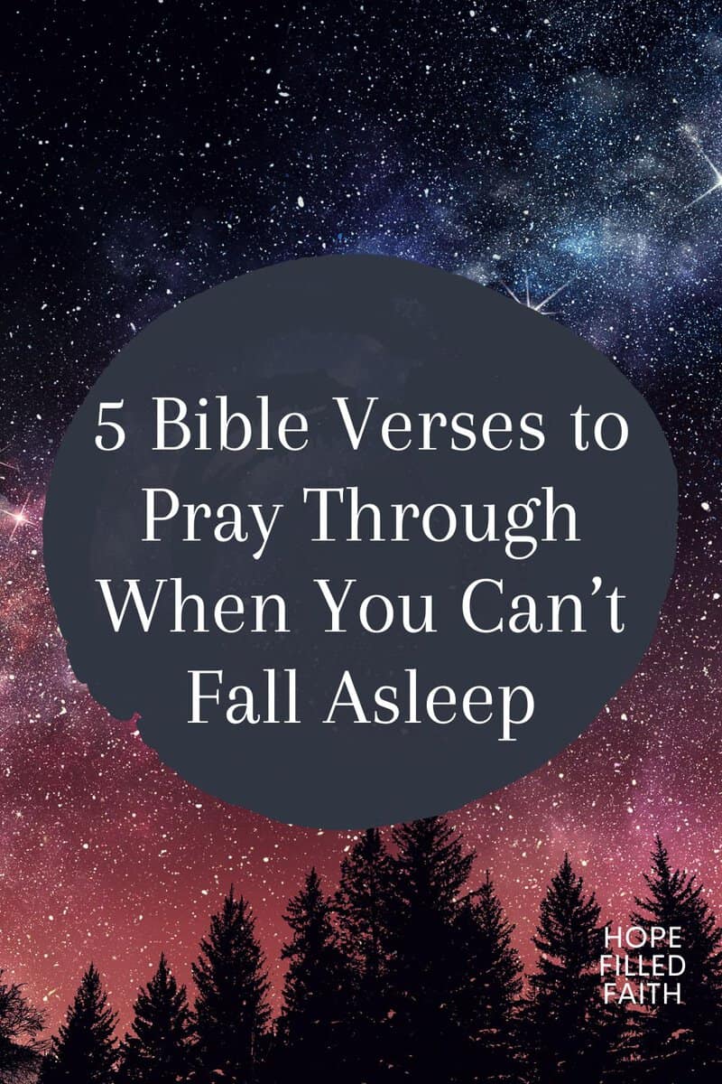 5 Bible Verses For Sleep: Praying Through Restless Nights